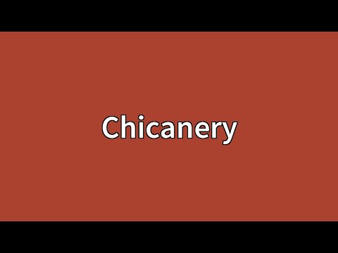 Chicanery Meaning