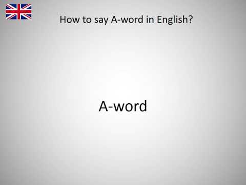 How to say A-word in English?