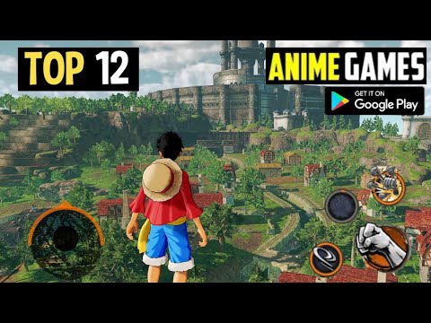 Top 12 Best Anime Games For Android 2023 | 12 High Graphics Anime Games For or Android