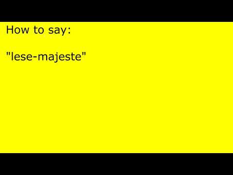 How to pronounce lese-majeste