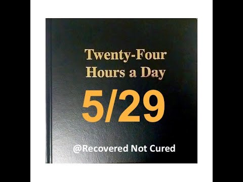 Twenty-Four Hours A Day Book Daily Reading – May 29 - A.A. - Serenity Prayer & Meditation