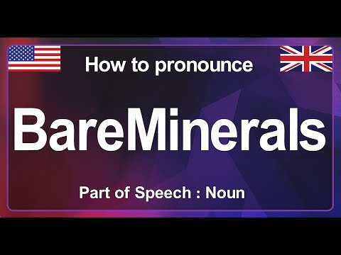 BareMinerals Pronunciation[ a cosmetic brand ], How to Pronounce BareMinerals in English Correctly