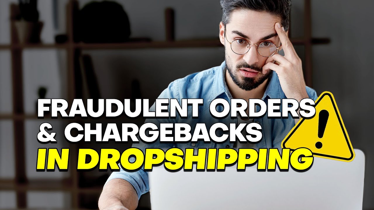 🔒 Fraudulent Orders and Chargebacks in Dropshipping: How to Protect Your Business 🚨