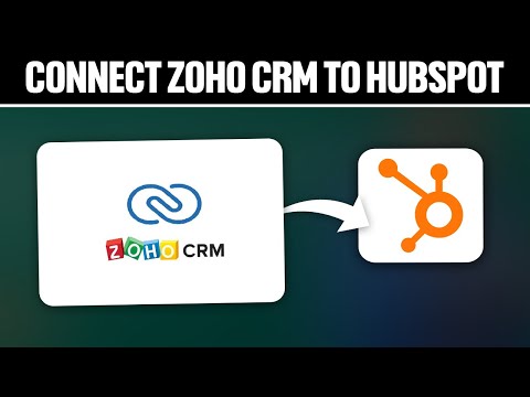How To Connect Zoho CRM To HubSpot 2025! (Full Tutorial)