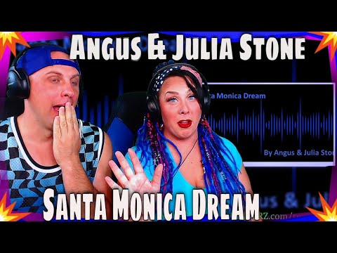 Santa Monica Dream By Angus & Julia Stone | THE WOLF HUNTERZ REACTIONS