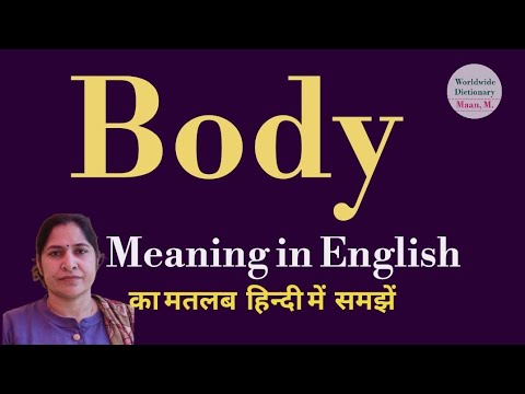 body meaning l meaning of body l body ka Hindi mein kya matlab hota hai l vocabulary