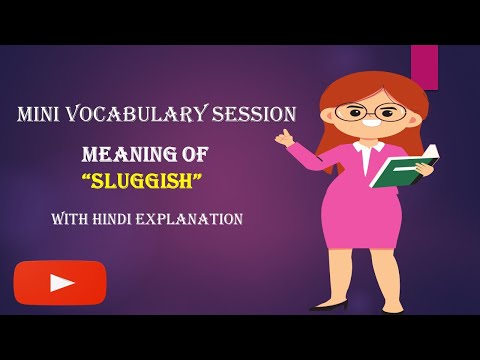 Meaning of Sluggish in Hindi/sluggish का क्या मतलब है mini vocabulary lesson/ improve your English.