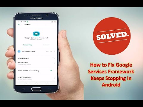How to Fix Google Services Framework Keeps Stopping In Android