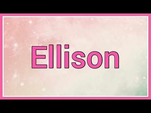 Ellison | Name Origin Meaning Variations