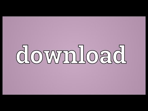 Download Meaning