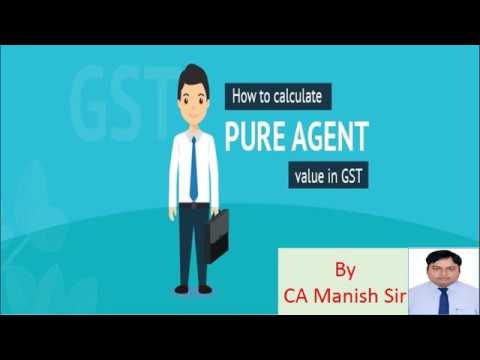 Pure agent under GST