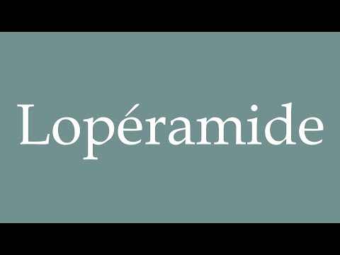How to Pronounce ''Lopéramide'' (Loperamide) Correctly in French