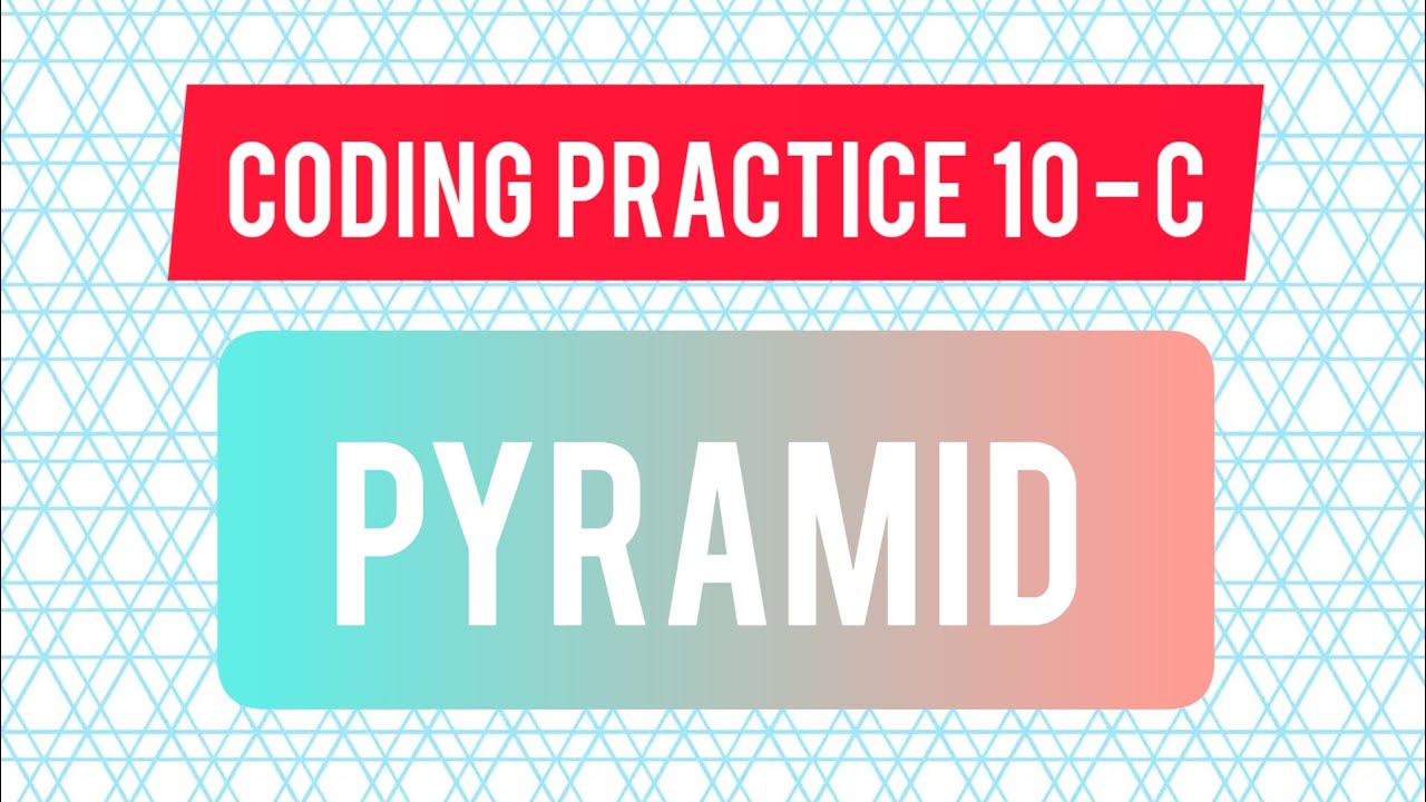 Pyramid // coding practice_10C // Nxtwaveccbp // python. // coding