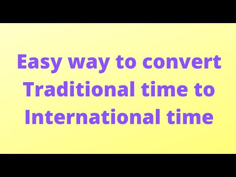 Convert traditional time to international time #Infomaths#