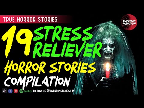 Stress Reliever Horror Stories Compilation - Tagalog Horror Stories (True Stories)