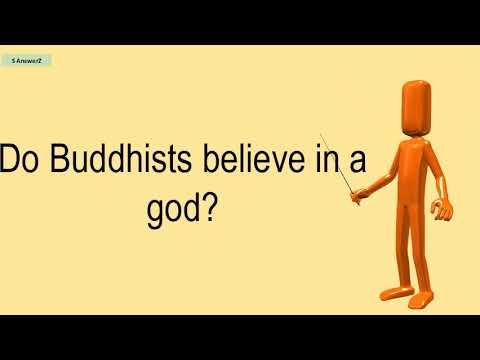 Do Buddhists Believe In A God?
