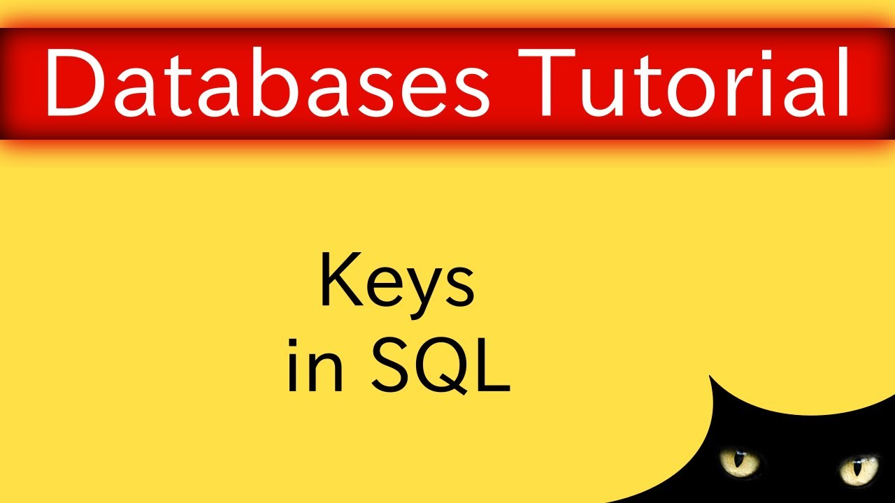 Relational Model - Keys in SQL | Database Tutorial 2f