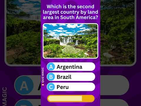 Which is the second largest country by land area in South America? FXTFT #QuizMagic #ViralQuiz