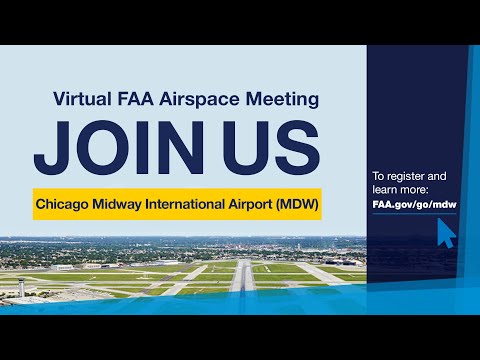Chicago Midway Class C Airspace Redesign Virtual Informational Meeting #2