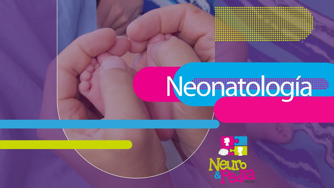¿Qué es la Neonatología?
