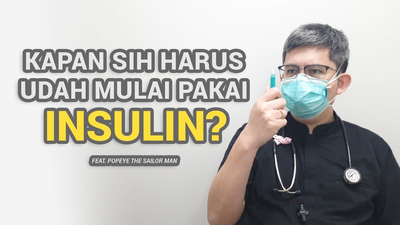 Indikasi Dimulainya Terapi Insulin