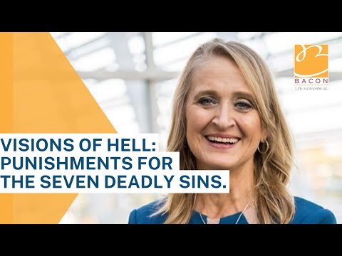 Visions of Hell: Punishments for the Seven Deadly Sins.