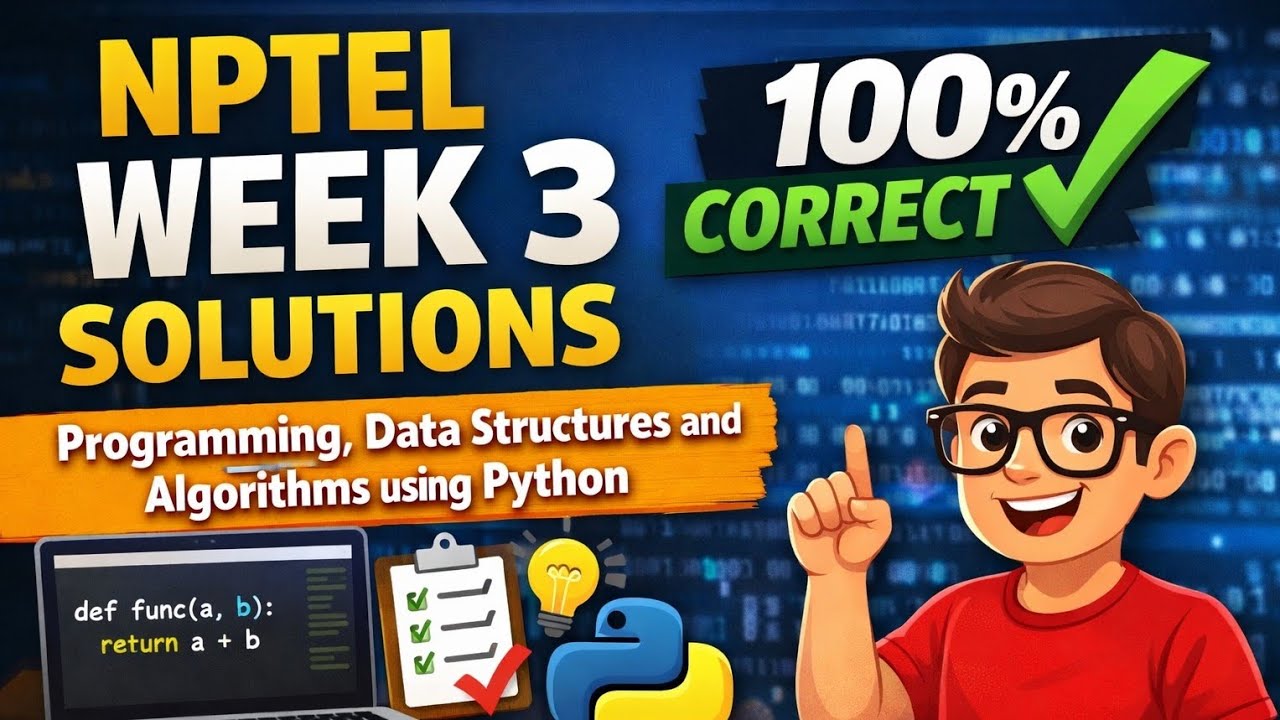 Programming, Data Structures and Algorithms Using Python Week3 Programming Assignment Solutions.