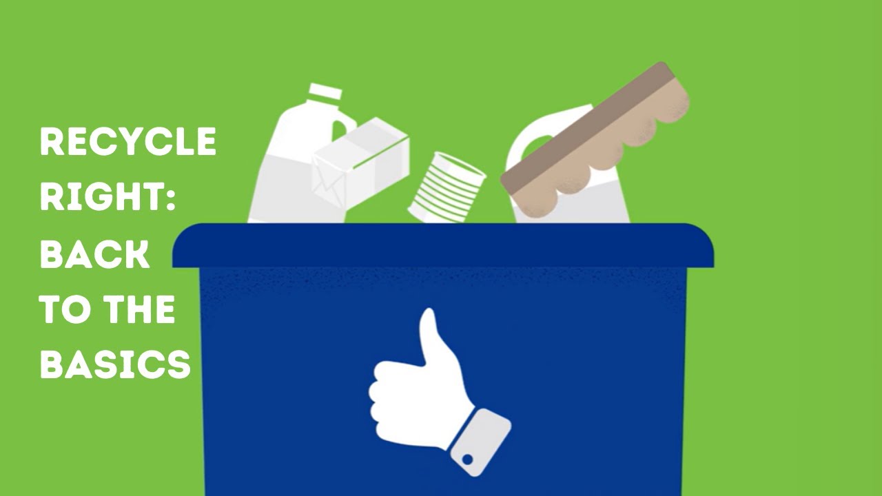 Recycle Right: Get Back To The Basics