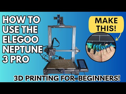How to use the Elegoo Neptune 3 Pro 3D Printer