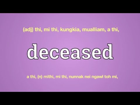 deceased meaning in Ngawn