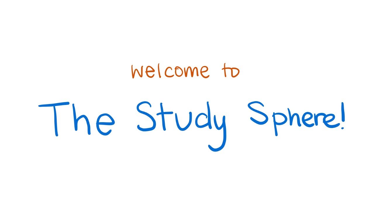 Welcome to the Study Sphere!