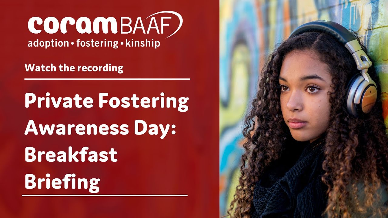 Private Fostering Awareness Day: Breakfast Briefing - an introduction to Private Fostering
