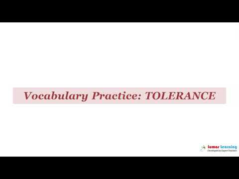 TOLERANCE - Definition, pronunciation, grammar, meaning - Practice grade 11 vocabulary