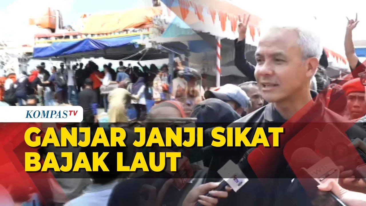 Ganjar Janji Sikat Bajak Laut yang Lakukan Pungli ke Nelayan: Tugas KKP dan TNI AL Bantu Nelayan