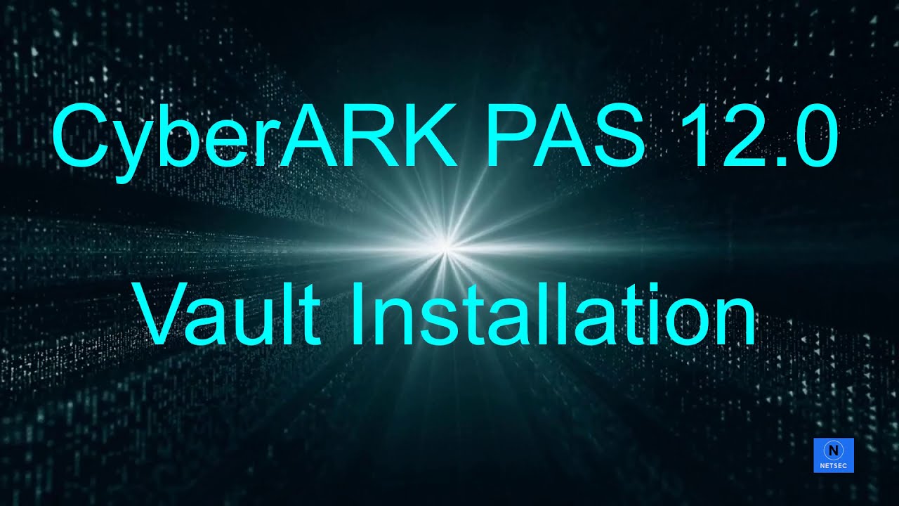 CyberArk PAS 12 0 Lab -1. Vault
