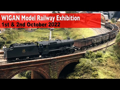 Wigan Model Railway Exhibition 1st & 2nd Oct 2022