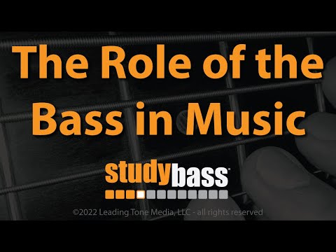 The Role of the Bass in Music | StudyBass