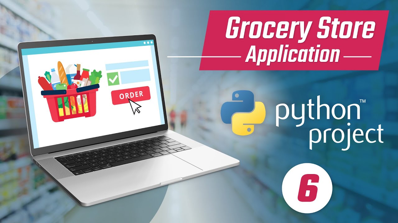 Grocery Store Application - 6. List orders | Python project tutorial