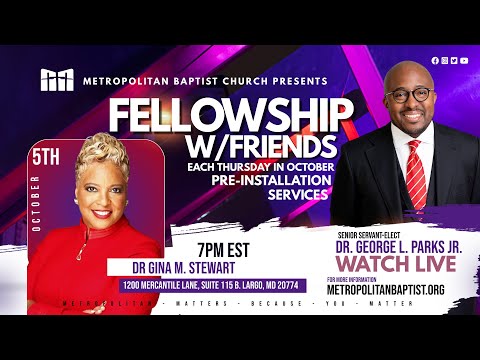 Fellowship With Friends at The Met Church DMV | Dr. Gina Stewart