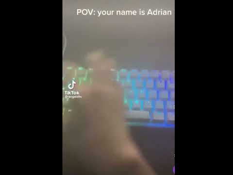 POV your name is Adrian