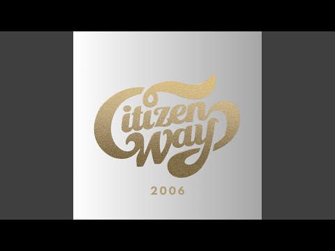And The Crowd Goes Wild Lyrics - Citizen Way