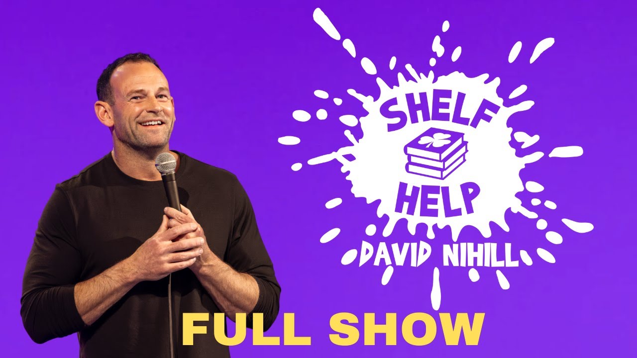 David Nihill: Shelf Help (Comedy + Reading Recommendations) FULL SHOW