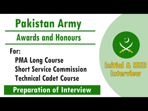 Awards and Honors | Initial Test, ISSB Test and & Interview | Pakistan Army