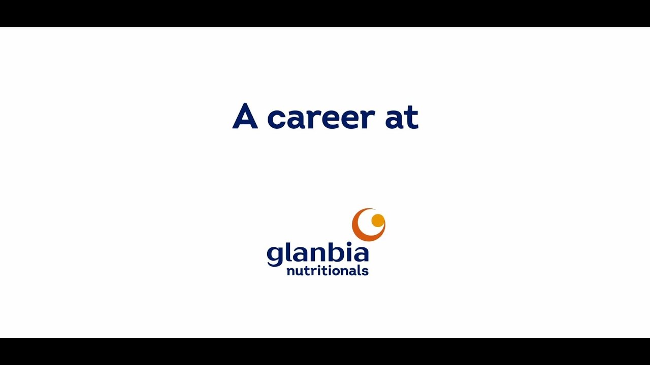 A Career at Glanbia Nutritionals