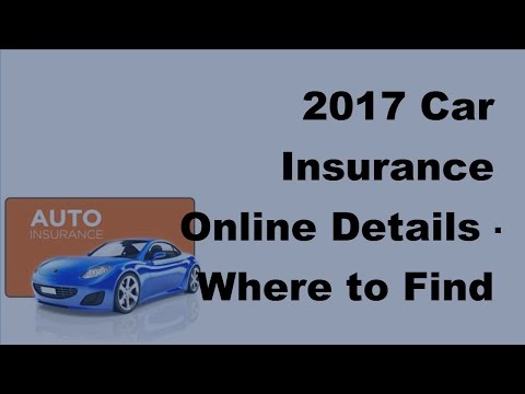 2017 Car Insurance Online Details | Where to Find Cheap Car Insurance Online