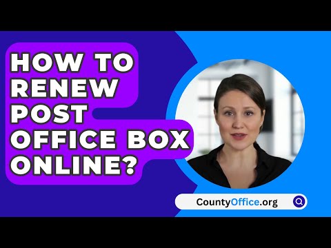 How To Renew Post Office Box Online? - CountyOffice.org