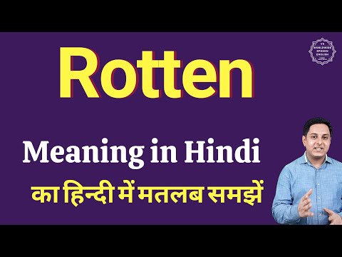 Rotten meaning in Hindi | Rotten ka matlab kya hota hai