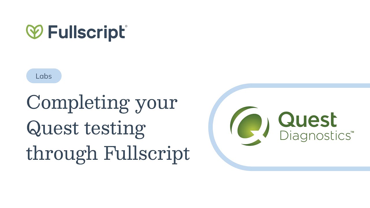 Labs: Completing your Quest testing through Fullscript | Provider support
