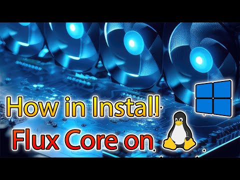 How to Install FluxCore on Windows & Linux OS