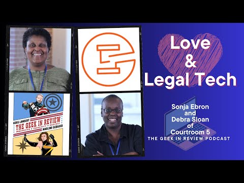 Love and Legal Tech: Sonja Ebron and Debra Slone of Courtroom5